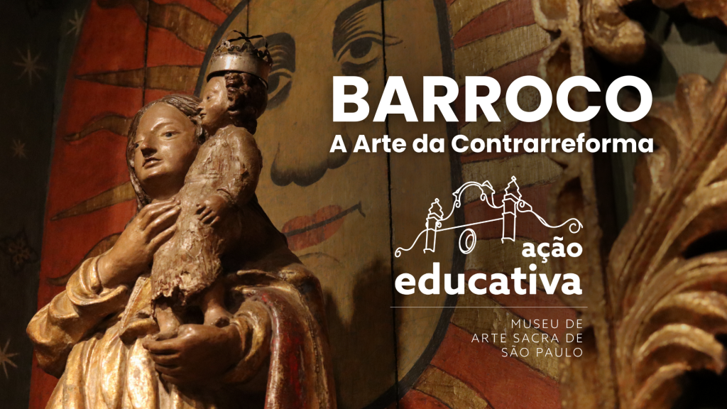 BARROCO: A ARTE DA CONTRARREFORMA | EDUCATIVO MAS-SP - Museu de Arte ...